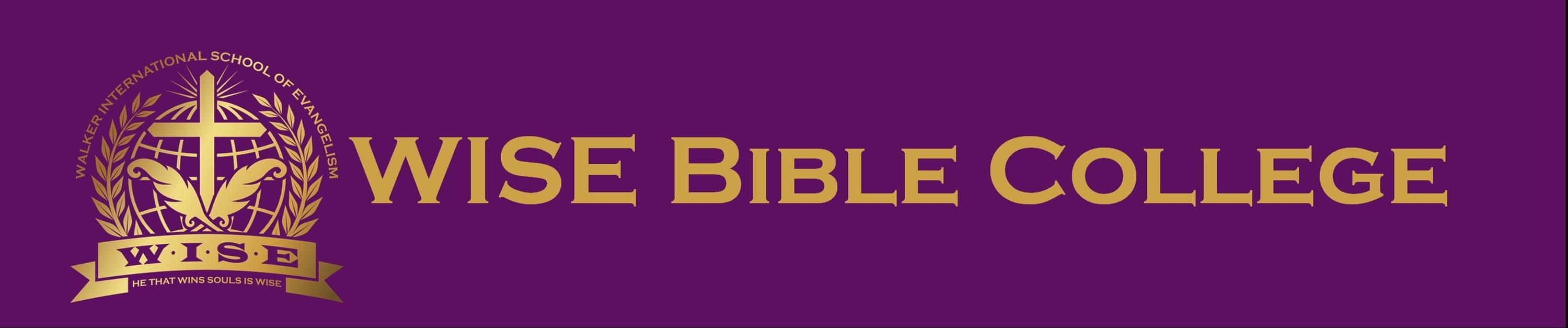 WISE Bible College WISE Bible College